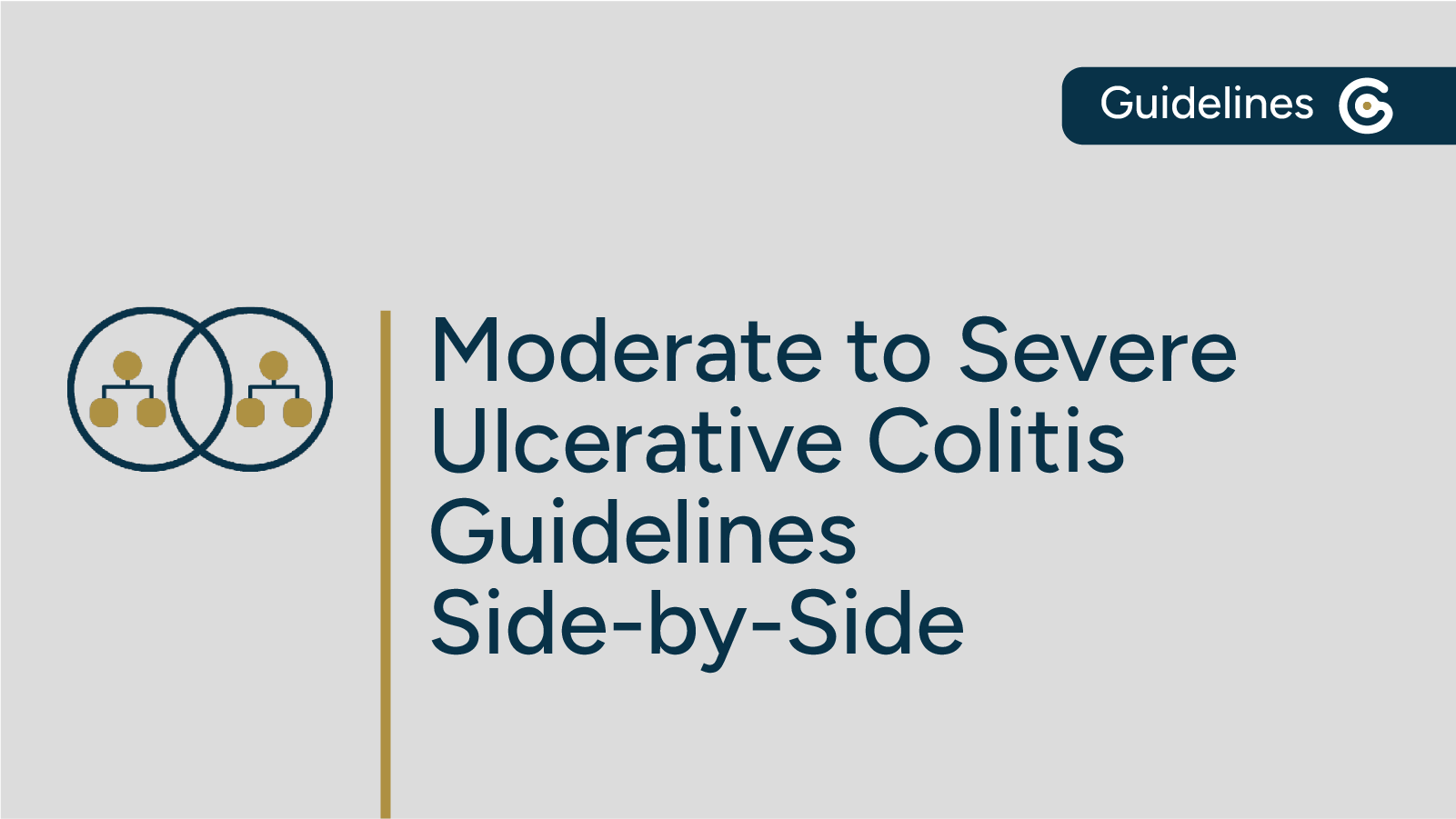 Comparing ACG vs. AGA Guidelines for Moderate to Severe Ulcerative ...