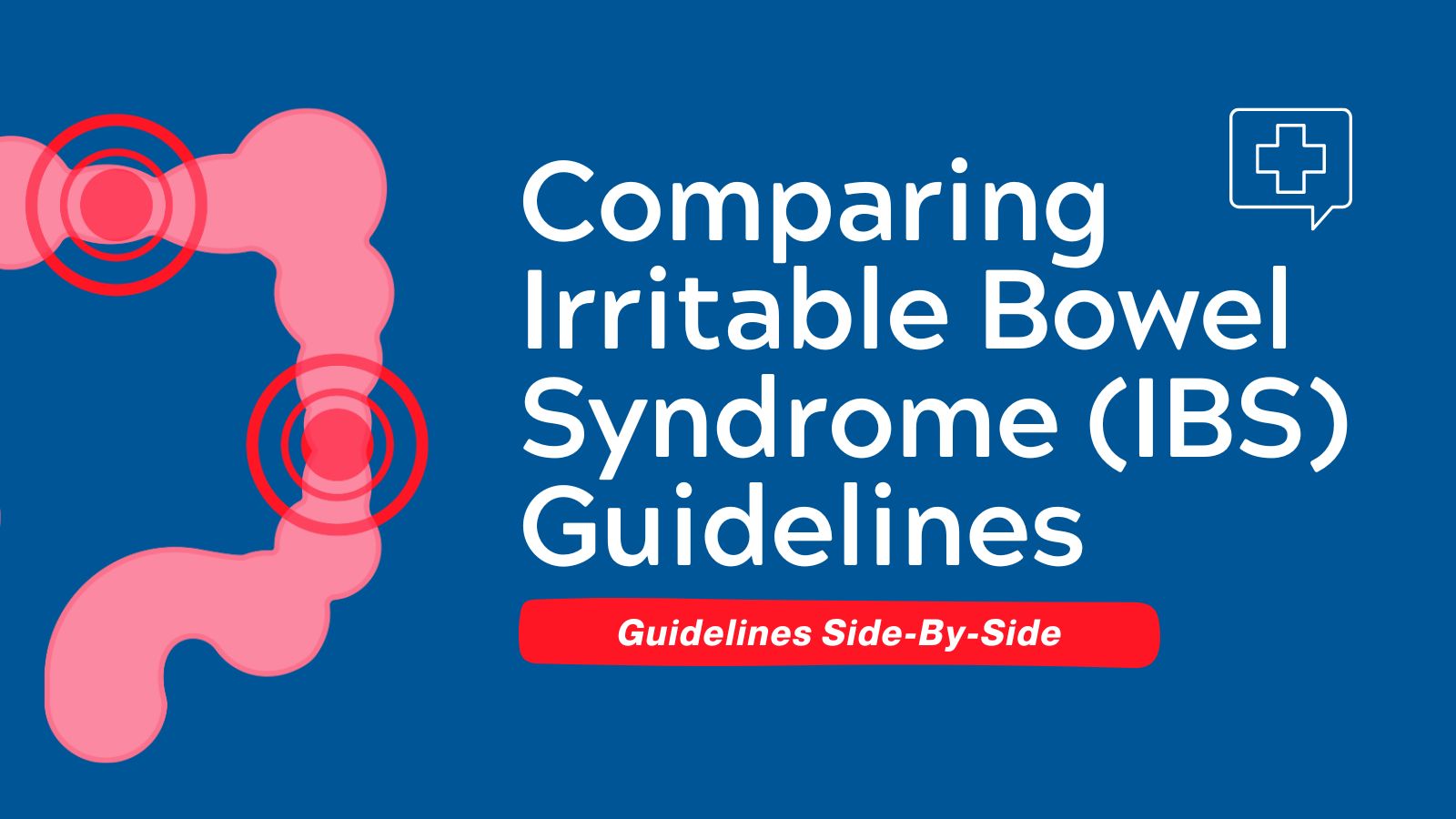 Comparing AGA and ACG Guidelines for Irritable Bowel Syndrome (IBS ...