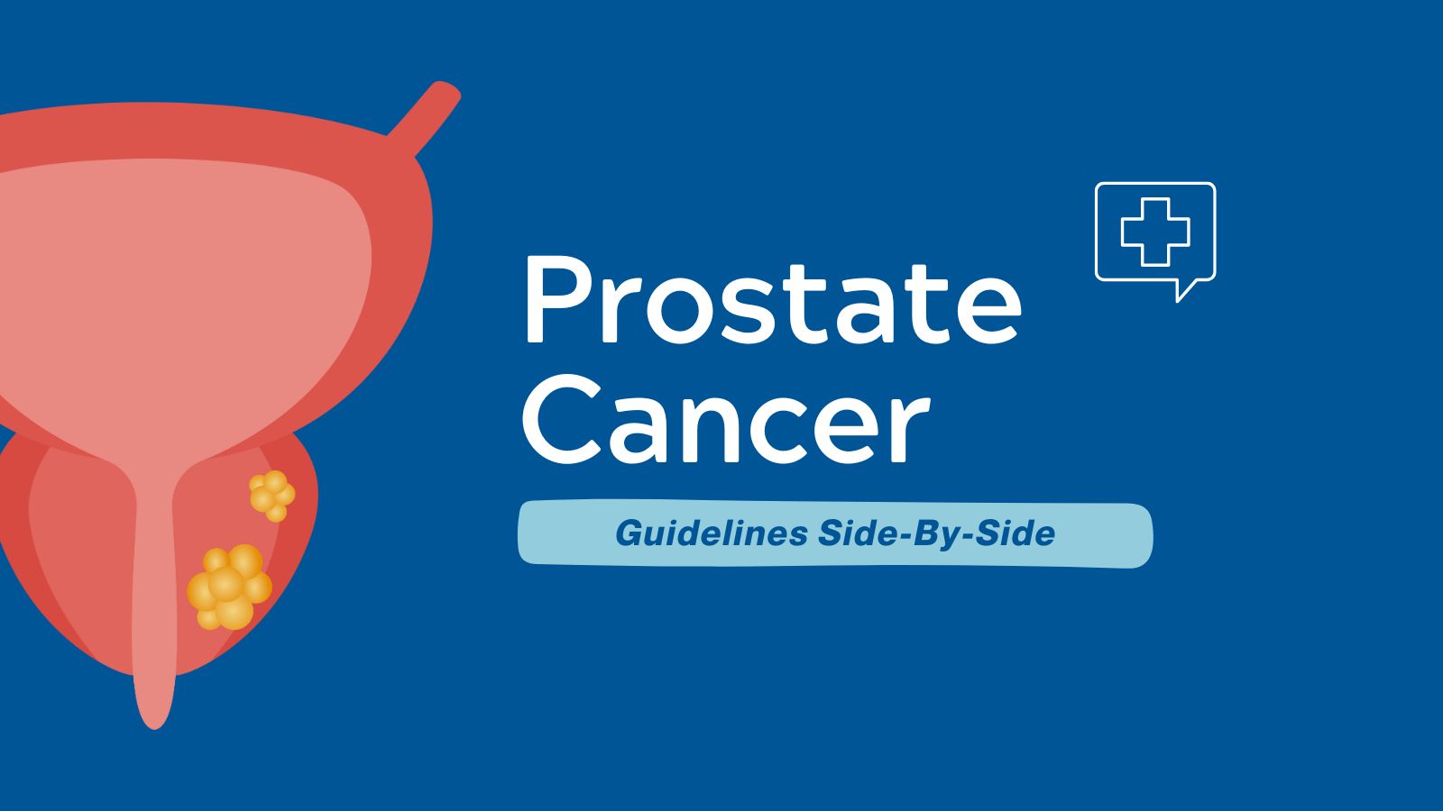 Comparing Prostate Cancer Guidelines - Guidelines Side-By-Side ...