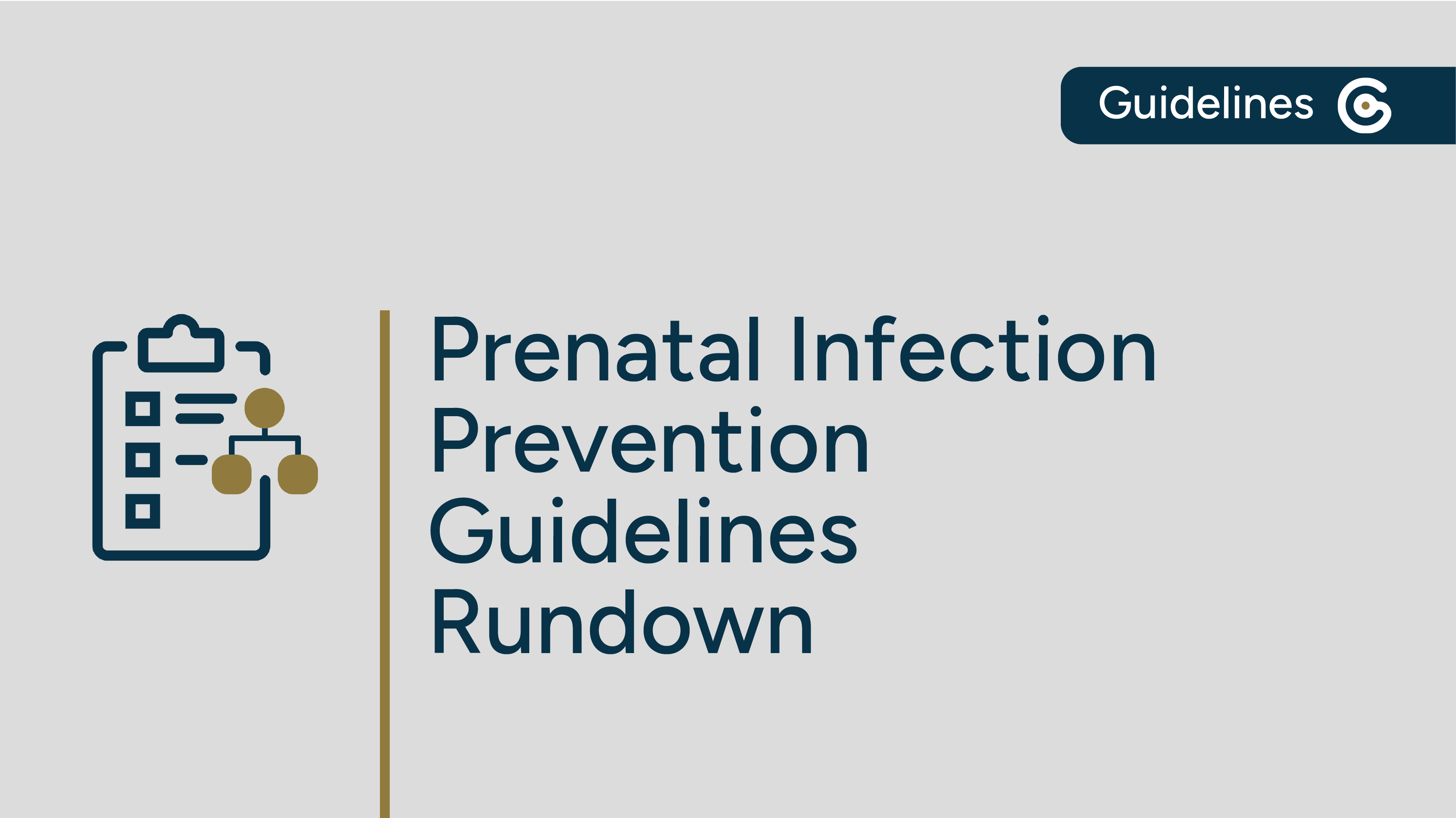 Prenatal Infection Prevention - Guidelines Rundown (International ...