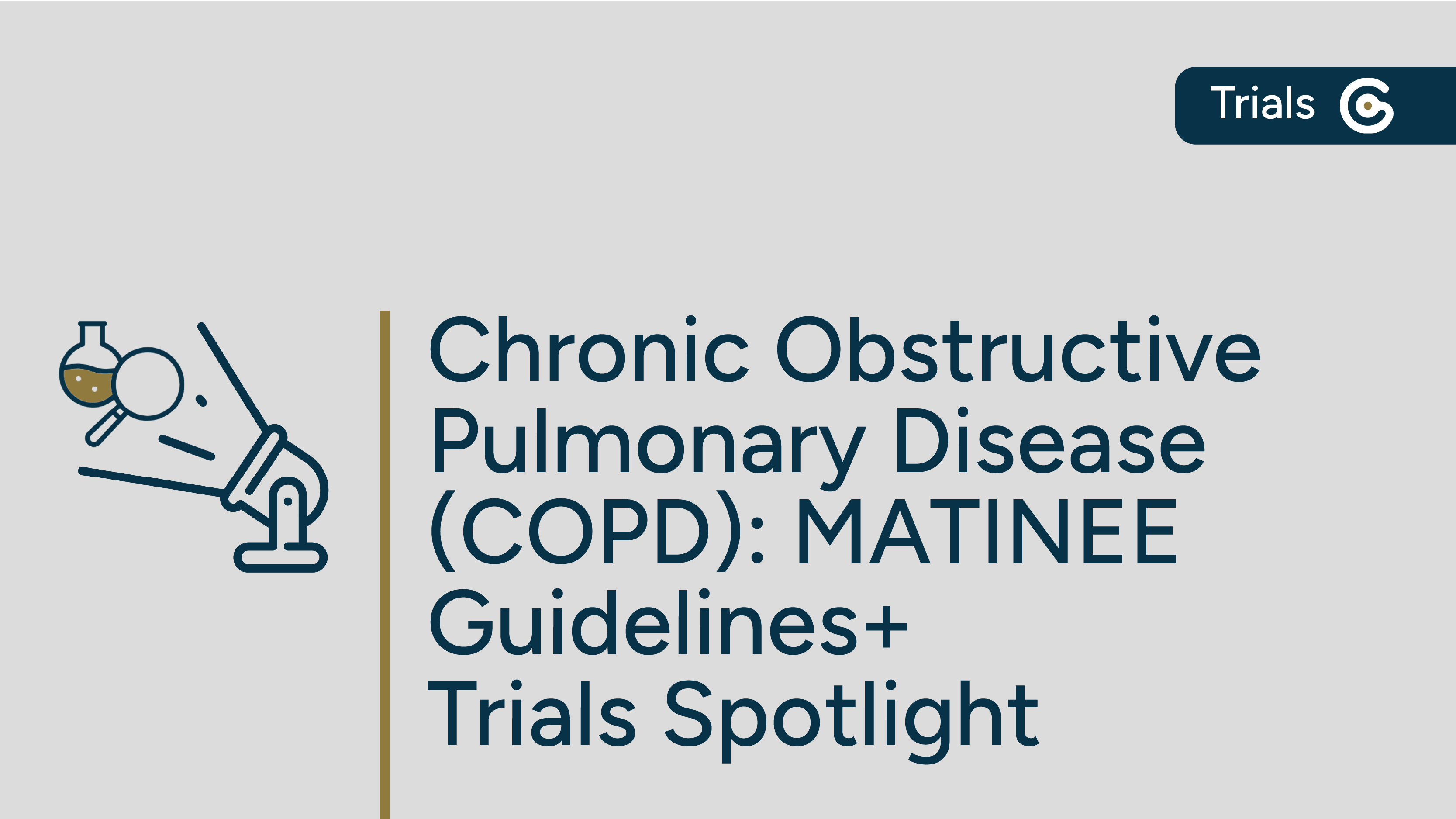 Chronic Obstructive Pulmonary Disease (COPD) and the MATINEE Trial ...