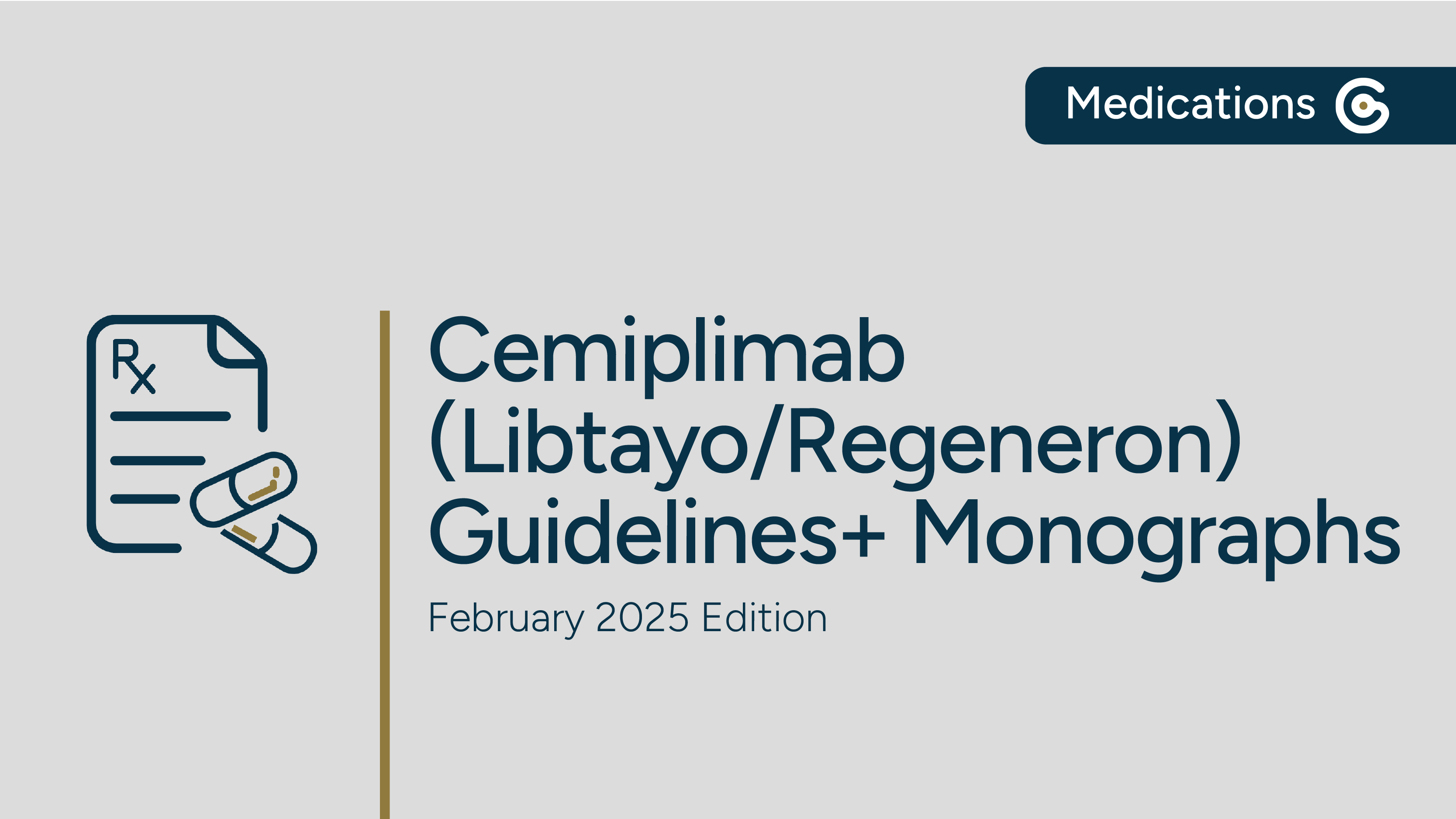 Cemiplimab (Libtayo/Regeneron) - Guidelines+ Monographs - Guideline Central