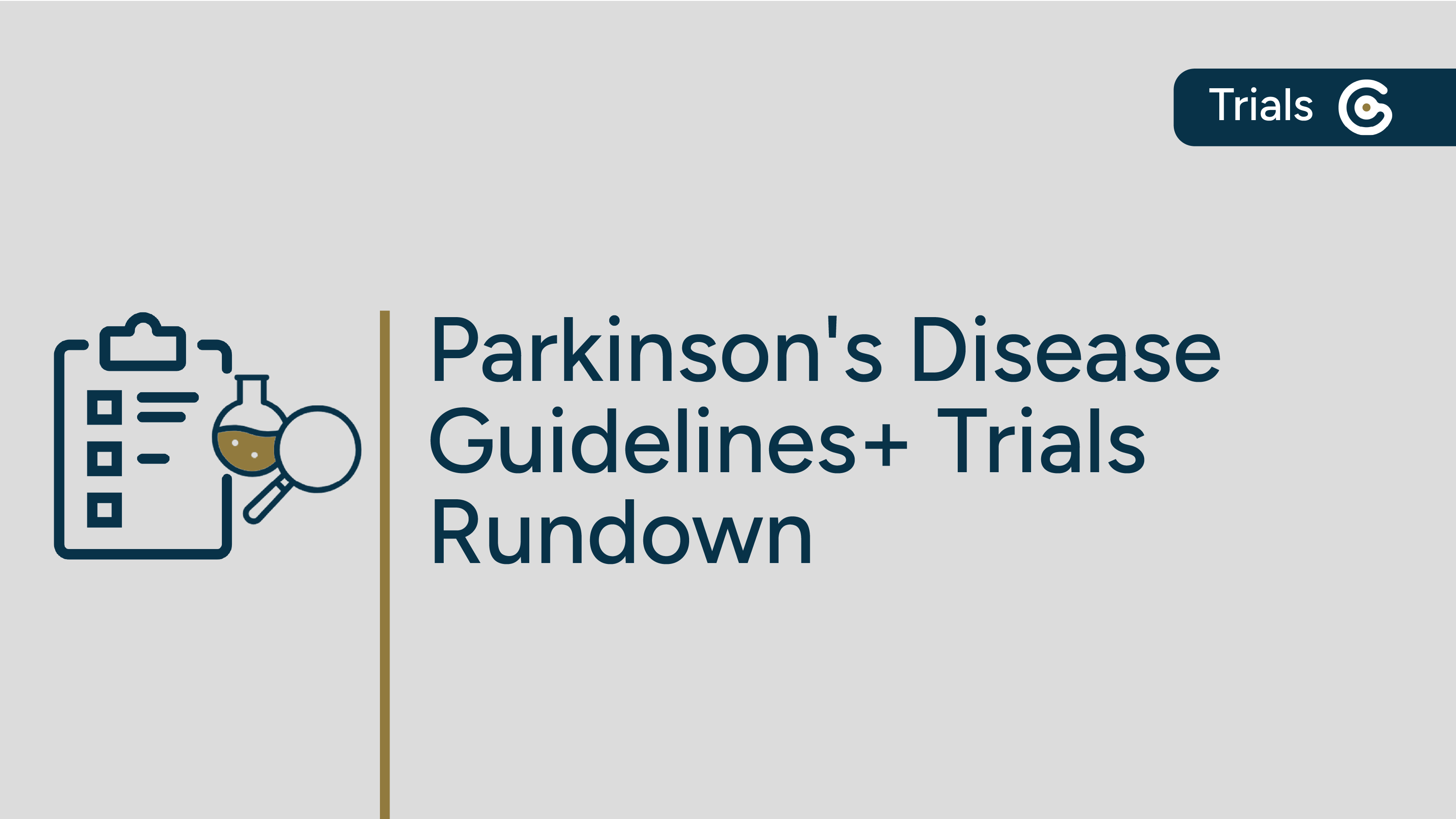 Parkinson's Disease Guidelines+ Trials Rundown - Guideline Central