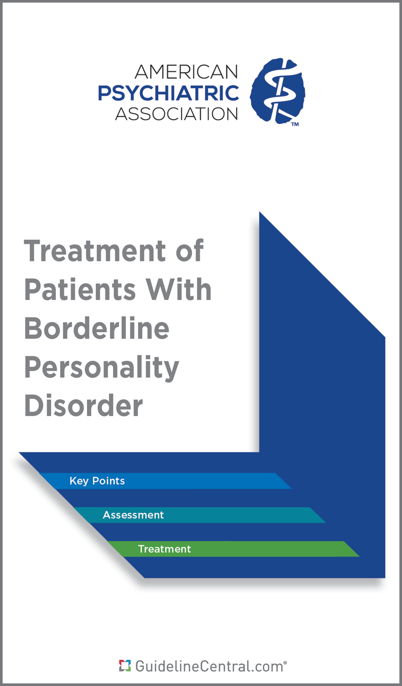 Treatment of Patients With Borderline Personality Disorder Guidelines Pocket Guide - Guideline ...