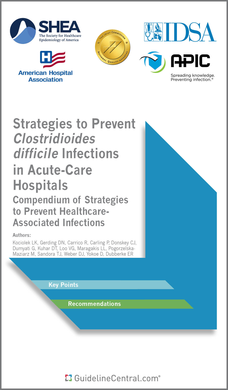 Strategies to Prevent Clostridioides difficile Infections in Acute-Care ...