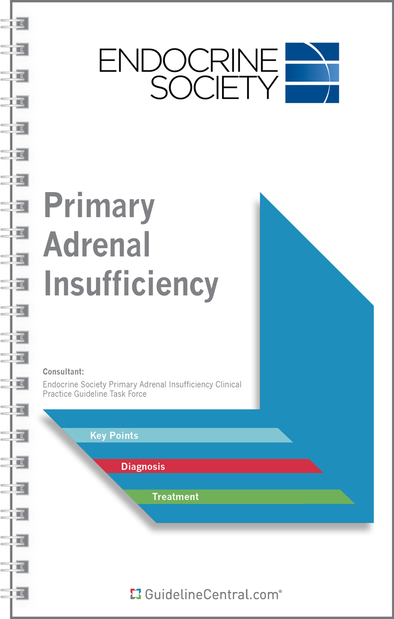 Primary Adrenal Insufficiency Guidelines Pocket Guide - Guideline Central