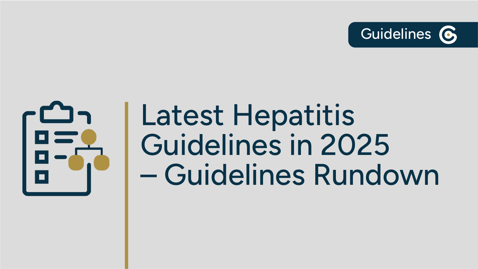 Latest Hepatitis Guidelines 2025 – WHO, CDC, More - Guideline Central