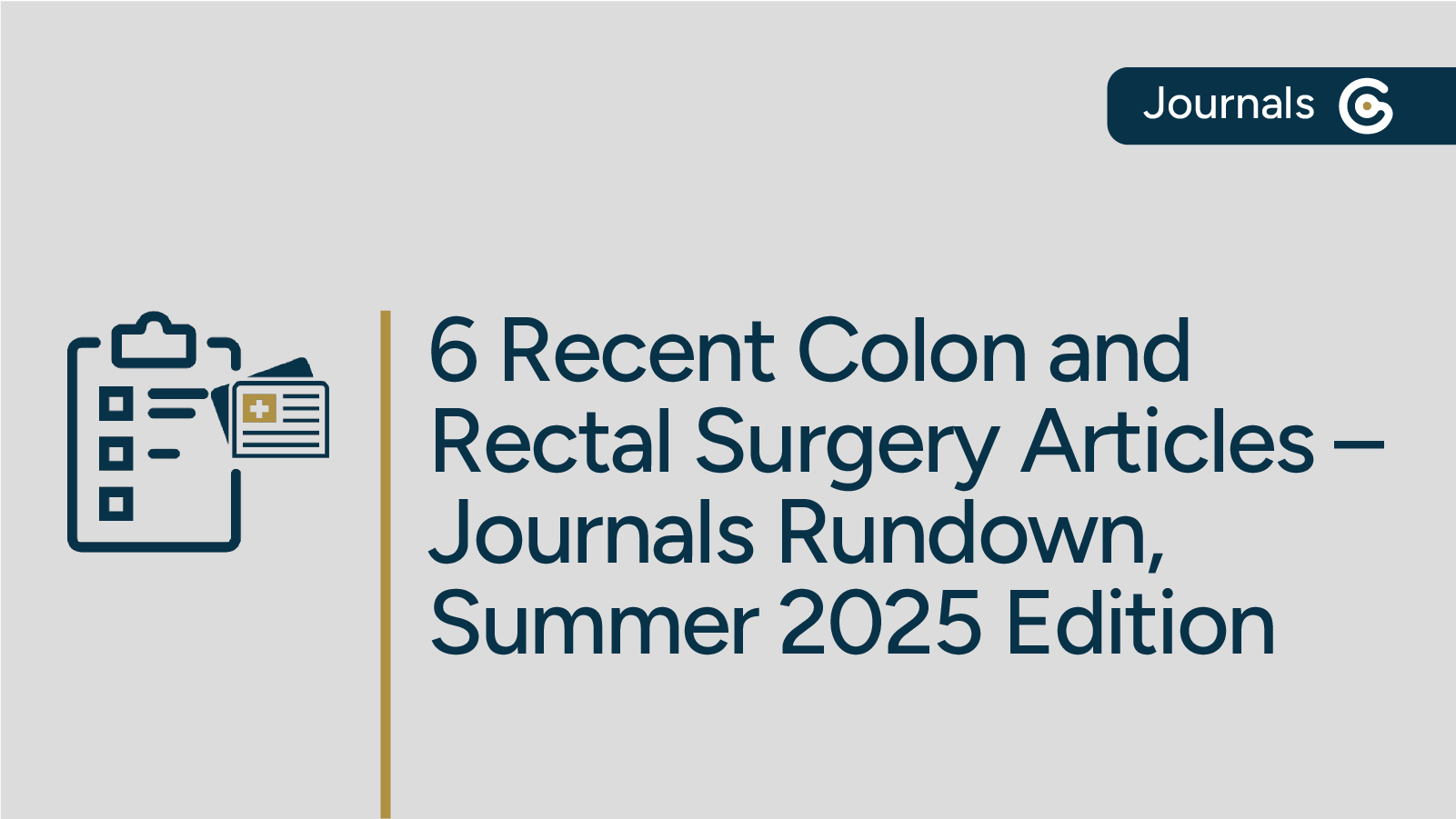 New Colon and Rectal Surgery Medical Journal Articles – Summer 2025 ...