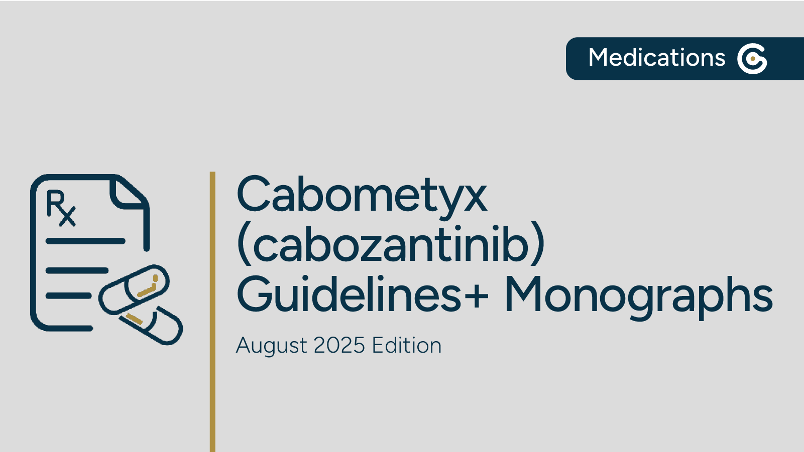 Exelixis's Cabometyx (cabozantinib) Monograph - Guideline Central