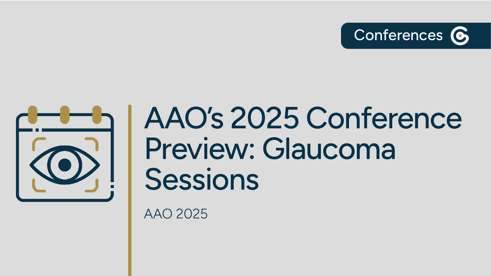 AAO 2025 Annual Conference Preview – Glaucoma Sessions - Guideline Central