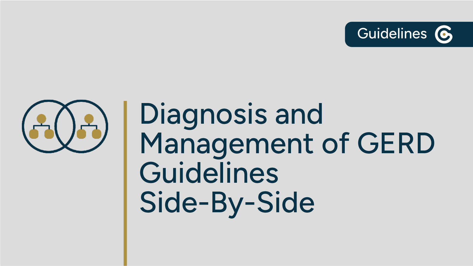 Comparing Current ACG / ASGE GERD Guidelines - Guideline Central