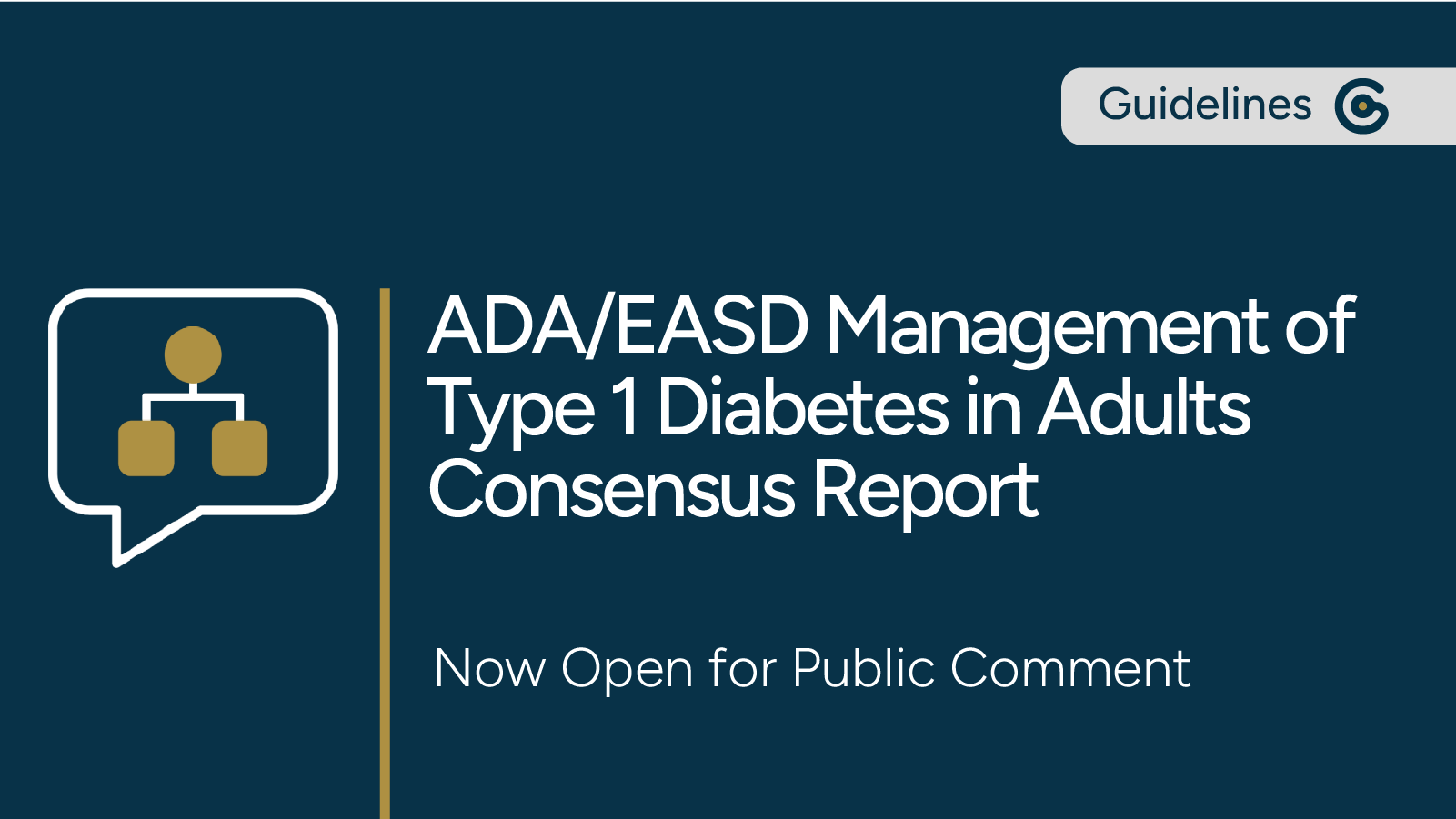 ADA/EASD Draft Management Type 1 Diabetes Public Comments Open ...