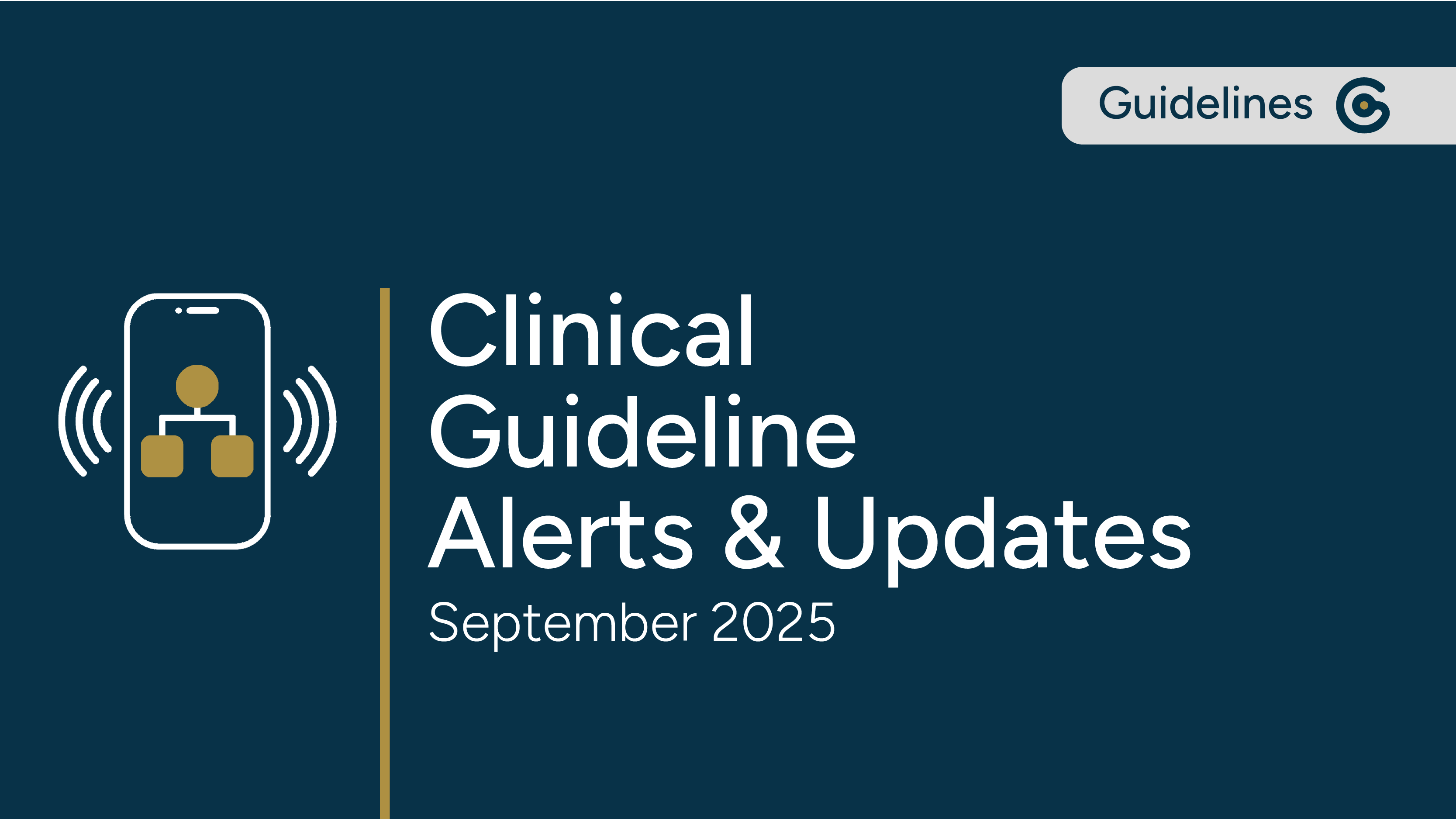 Newly Published & Updated Clinical Guidelines - September 2025 ...