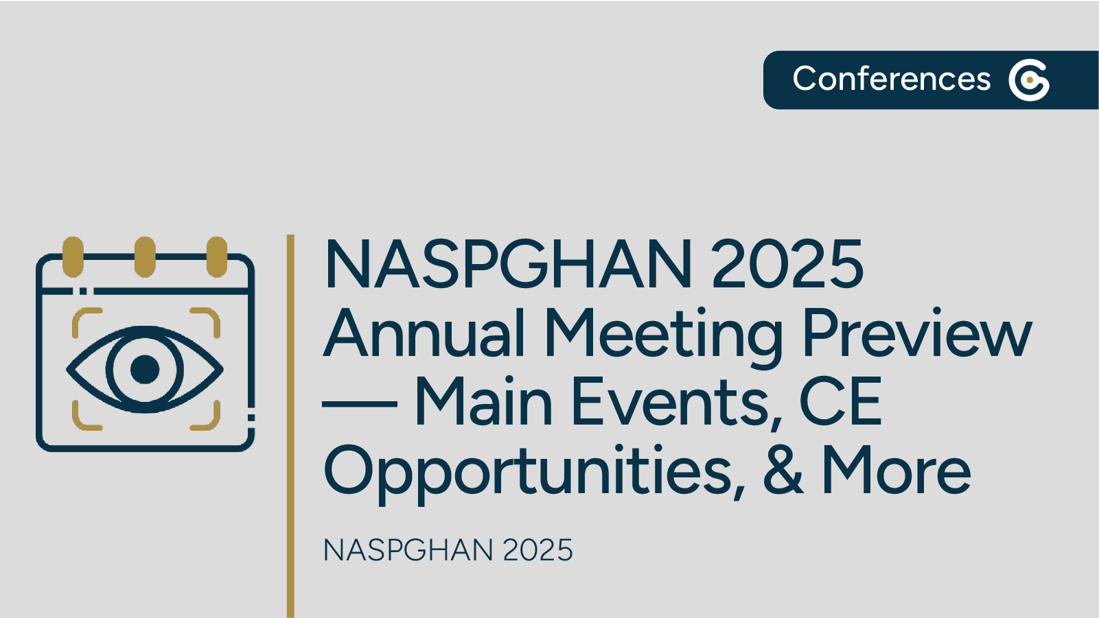 NASPGHAN 2025 Annual Meeting Preview – Events, CE, & More - Guideline ...