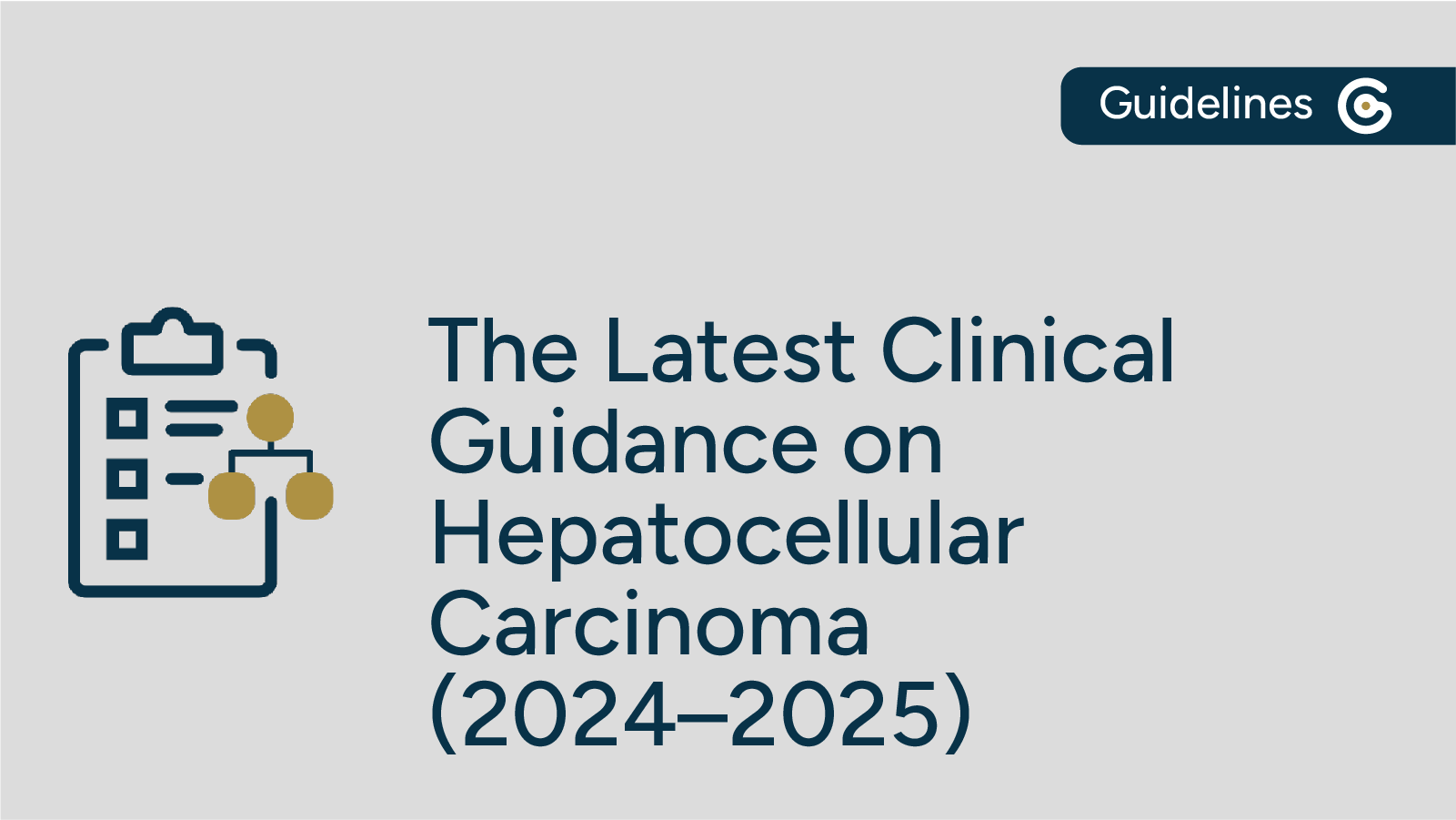 Newest Liver Cancer Guidelines 2025 – ASCO, AASLD, & More - Guideline ...
