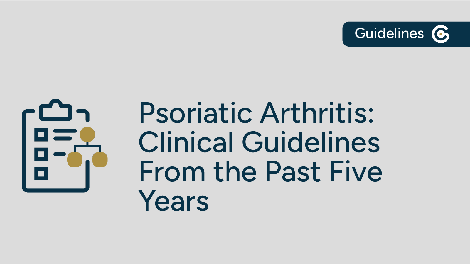 Newest Psoriatic Arthritis Guidelines in 2025 (ACR, BSR, & More ...