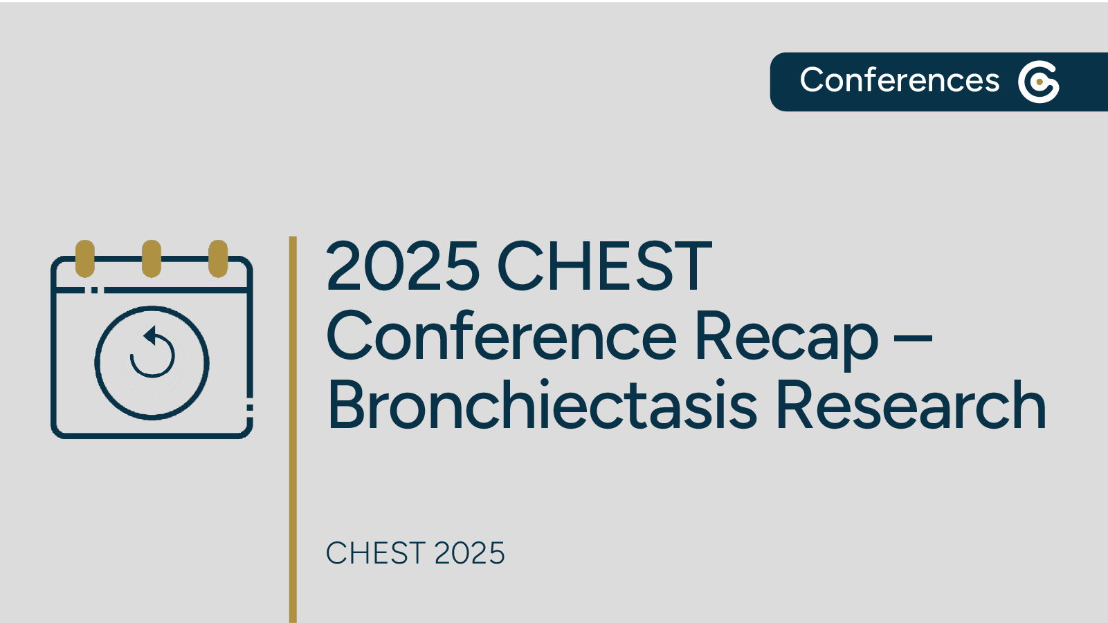 CHEST 2025 Conference Recap – Bronchiectasis Highlights - Guideline Central