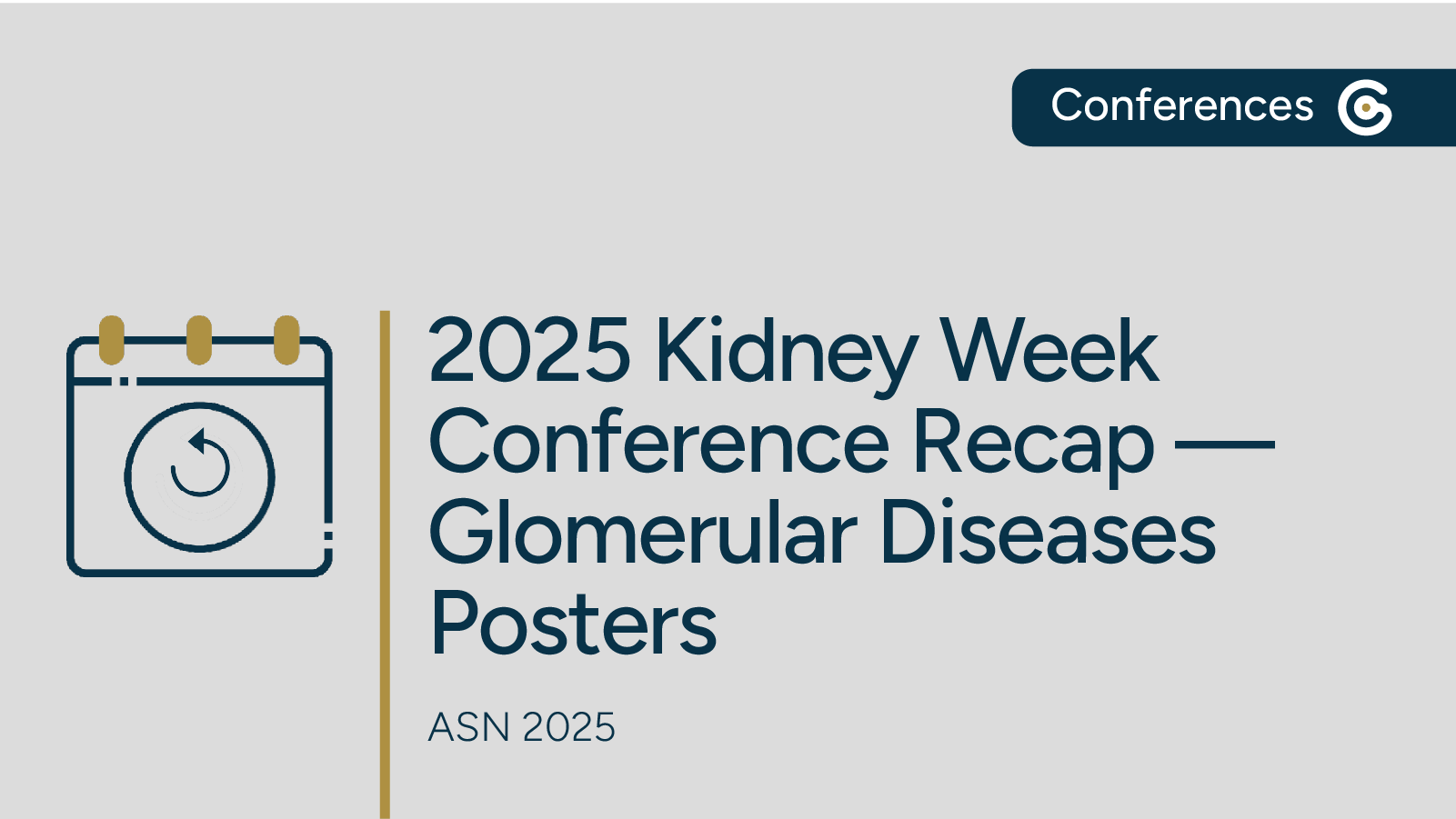 ASN 2025 Conference Recap — Glomerular Diseases Posters - Guideline Central