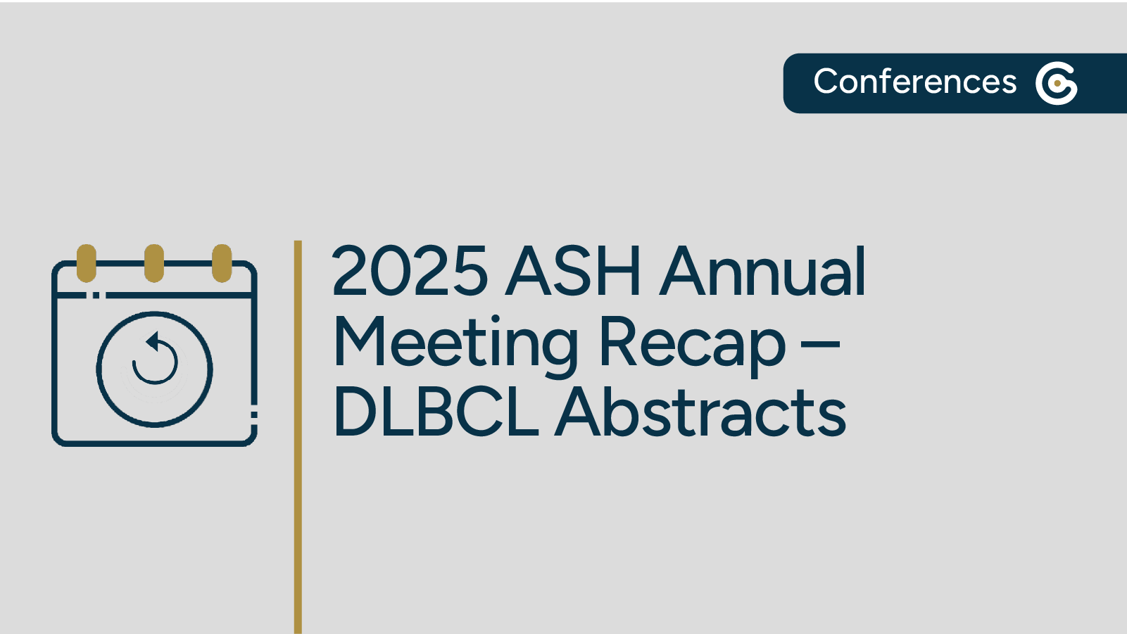 ASH 2025 Annual Conference Recap — DLBCL Abstracts - Guideline Central